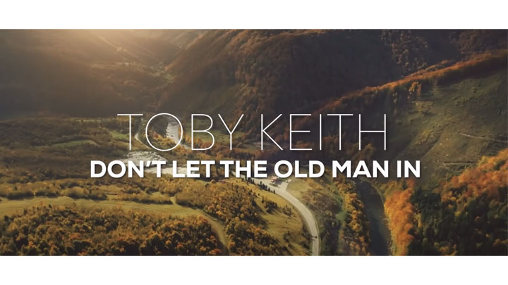 Toby Keith - Don't let the old man in (song) - Good News!